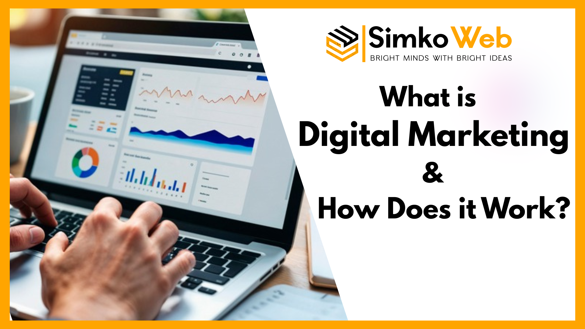 What is Digital Marketing and How Does it Work? | Digital Marketing ...